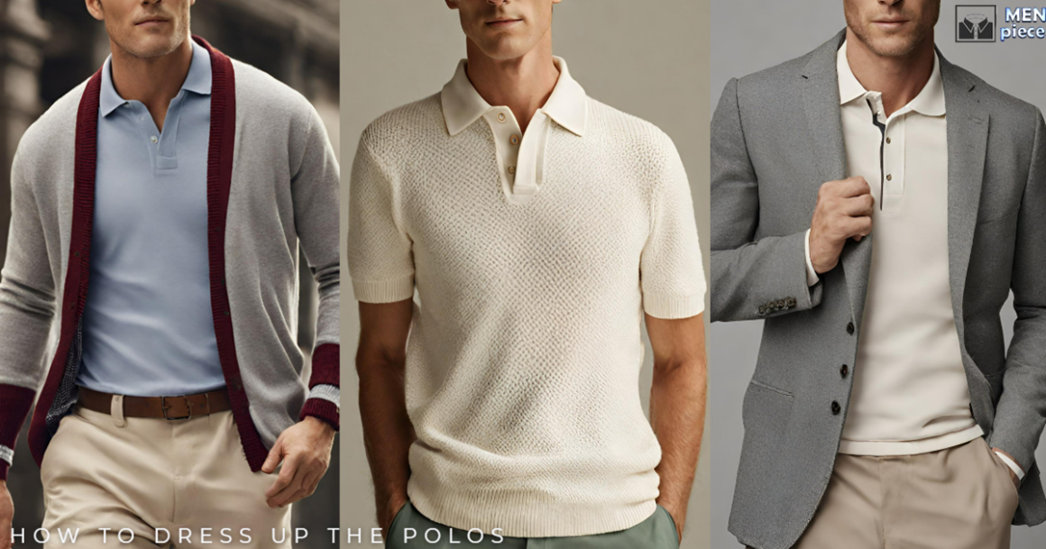 How to Dress Up the Polos and Make it Your Own Style