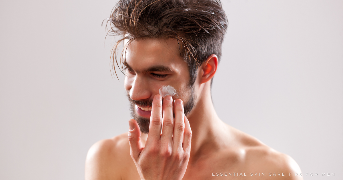 The 9 Essential Skin Care Tips for Men—No BS